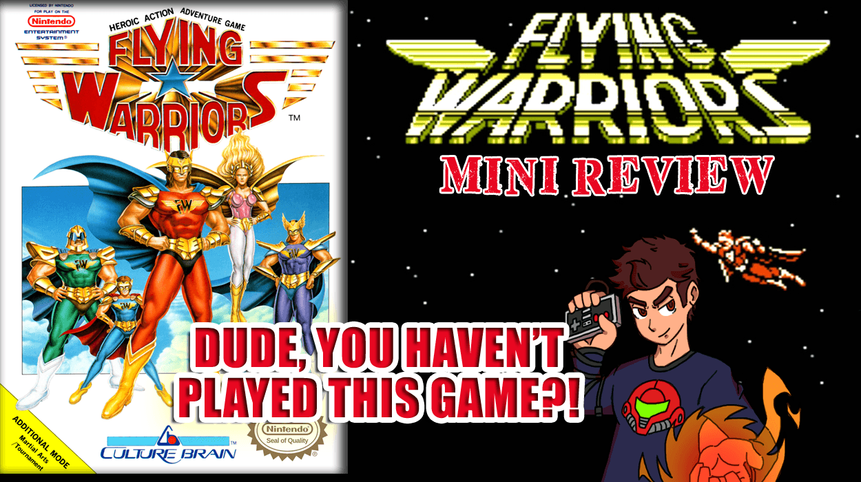 Dude, You Haven’t Played This Game?! (MINISODE) – Flying Warriors ...